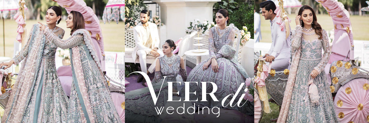 Veer Di Wedding Luxury Bridal Collection – Royal Fashion